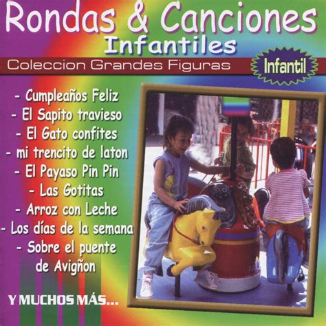 Rondas Canciones Infantiles De Coleccion Grandes Figuras En Apple Music