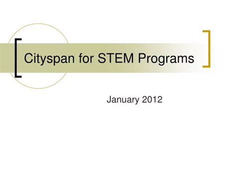 Ppt Cityspan For Stem Programs Powerpoint Presentation Free Download