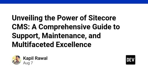Unveiling The Power Of Sitecore CMS A Comprehensive Guide To Support