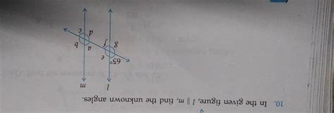 10 In The Given Figure L∥m Find The Unknown Angles Filo