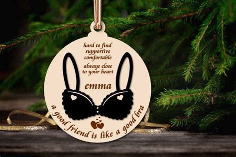 A Good Friend Like A Good Bra Ornament Etsy