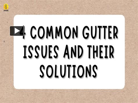 ppt 4 common gutter issues and their solutions powerpoint