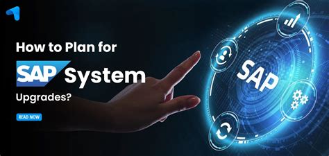 How To Plan For Sap System Upgrades