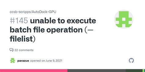Unable To Execute Batch File Operation Filelist Issue Ccsb Scripps AutoDock GPU