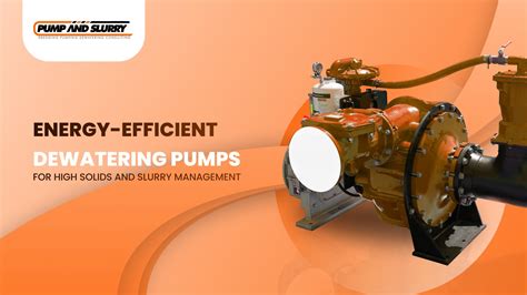Dewatering Pumps For High Solids And Slurry Management