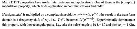 Solved Many Dtft Properties Have Useful Interpretation And