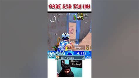 Bgmi Real Nade God 😁 1 Bgmi Bgmiunban Shorts Youtube