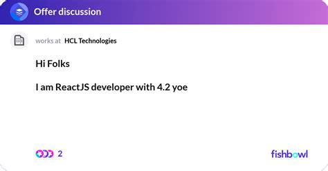 Hi Folks I Am ReactJS Developer With 4 2 Yoe I Fishbowl