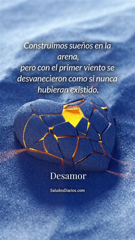 Corazón roto Sueños desamor Viento arena Frase Vida bonita