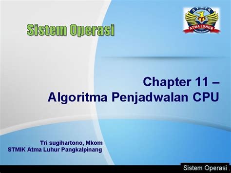 Sistem Operasi Chapter Algoritma Penjadwalan CPU Tri