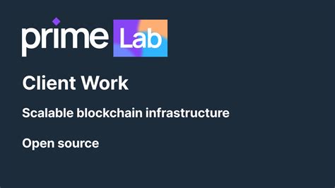 Open Source Scalable Blockchain Infrastructure