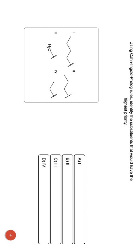 Solved Using Cahn Ingold Prelog Rules Identify The