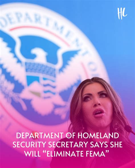 Hollywood Life Homeland Security Secretary Kristi Noem Recently Told