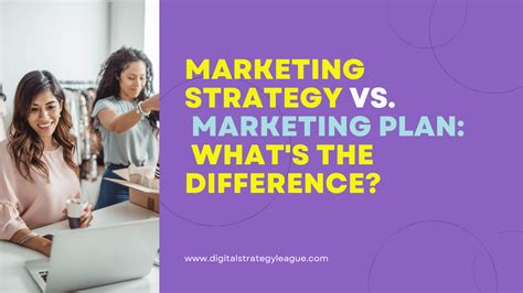 Marketing Strategy Vs Marketing Plan What S The Difference