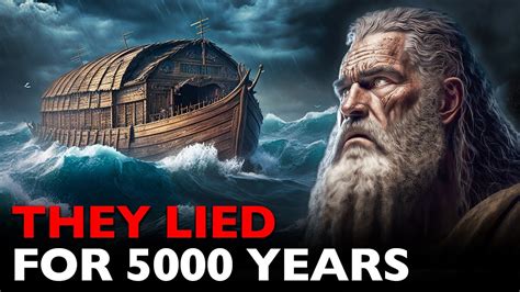 The Hidden Truth About Noah S Flood From The Bible We Were Lied