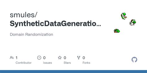 Github Smulessyntheticdatagenerationblender Domain Randomization