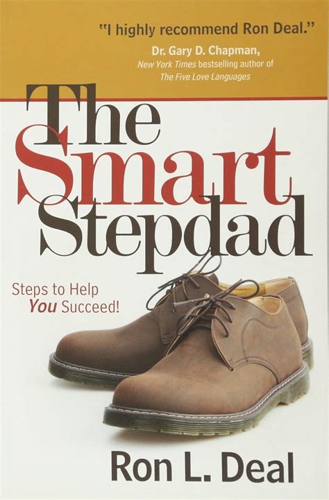 The Smart Stepdad Steps To Help You Succeed First Edition