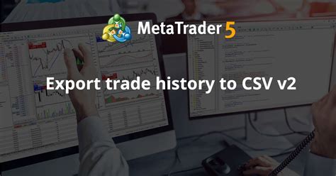 Free Download Of The Export Trade History To Csv V2 Script By Aimak For Metatrader 5 In The