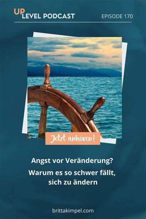 Angst Vor Veränderung Warum Es So Schwer Fällt Sich Zu ändern