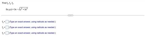 Solved Find Fx Fy Fz F X Y Z 3x−y2 3z2 Fx Type An Exact