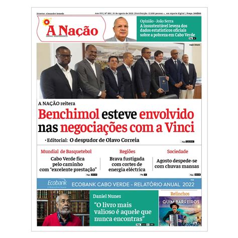 Destaques da edição do Jornal A NAÇÃO A Nação Jornal Independente