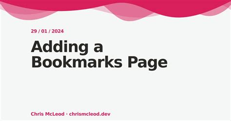 Adding A Bookmarks Page — Chris Mcleod