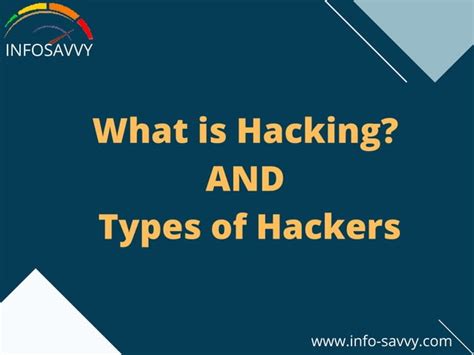 What Is Hacking And Types Of Hackers Pdf Technology And Computing