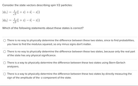 Solved Consider The State Vectors Describing Spin 12