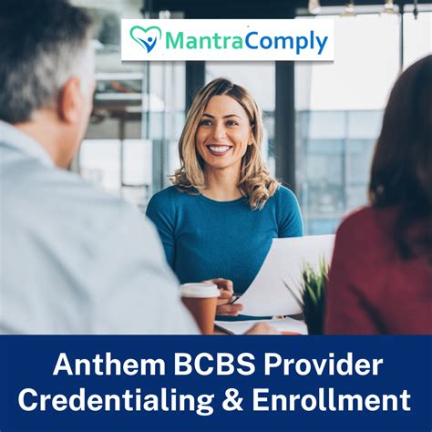 Anthem Blue Cross Blue Shield Provider Credentialing