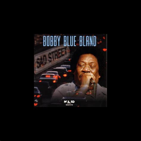 ‎sad Street By Bobby Blue Bland On Apple Music
