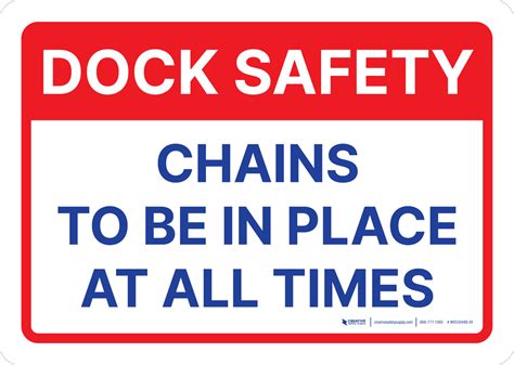 Dock Safety Chains To Be In Place At All Times Landscape Wall Sign