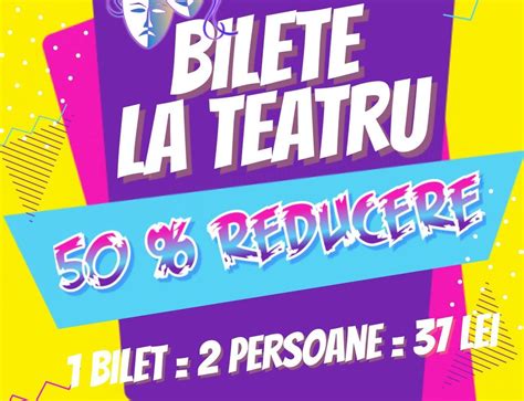 Bilete La Teatru Iabilet Ro
