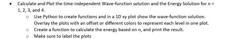o calculate and plot the time independent