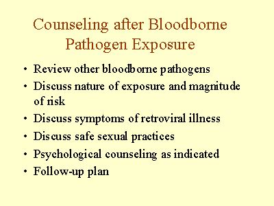 Counseling After Bloodborne Pathogen Exposure
