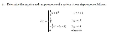 solved determine the impulse and ramp response of a system