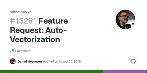 Feature Request Auto Vectorization · Issue 13281 · Dotnetroslyn · Github