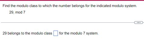 Solved Find The Modulo Class To Which The Number Belongs For
