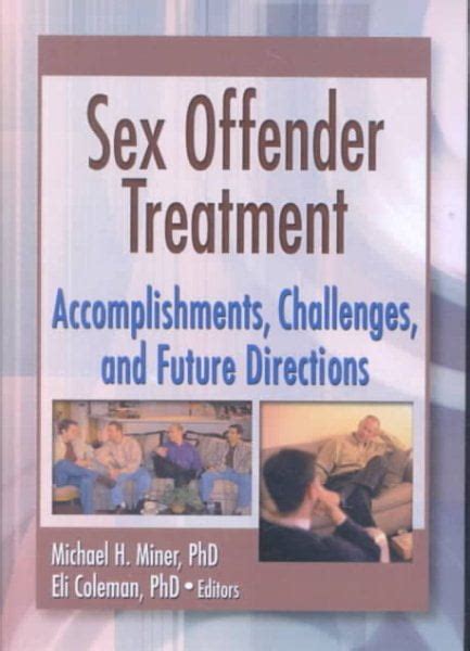 Pre Owned Sex Offender Treatment Accomplishments Challenges And