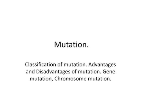 Concept Of Mutation And Its Classification Pptx Genetics Science