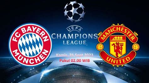 Link Live Streaming Dan Prediksi Skor Bayern Munich Vs Man United