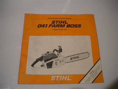 Stihl 041 Farm Boss Chainsaw Owners Manual Instruction Owner S Chain Saw