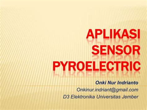 Aplikasi Sensor Pyroelectric Pptx Internet Of Things Internet