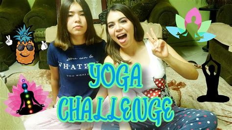 ¡yoga Challenge Con Mi Hermana Youtube