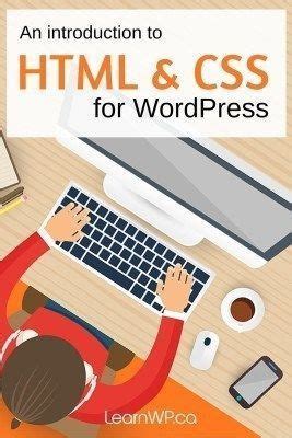 Understanding How To Edit A Wordpress Site With Html Css Artofit