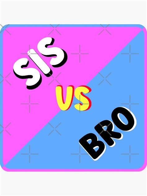 Sis Vs Bro Sticker For Sale By Aleksander37 Redbubble