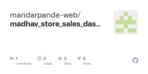 GitHub Mandarpande Web Madhav Store Sales Dashboard