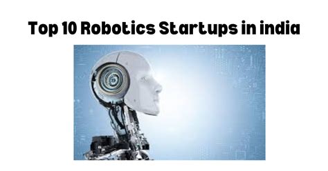 Top 10 Robotics Startups In India