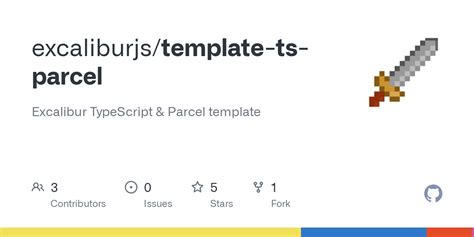 Github Excaliburjstemplate Ts Parcel Excalibur Typescript And Parcel