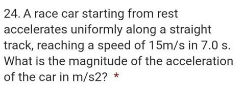 Solved A Race Car Starting From Rest Accelerates Uniformly Along A