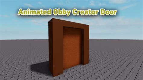 How To Make An Opening Animated Door In Obby Creator Roblox YouTube